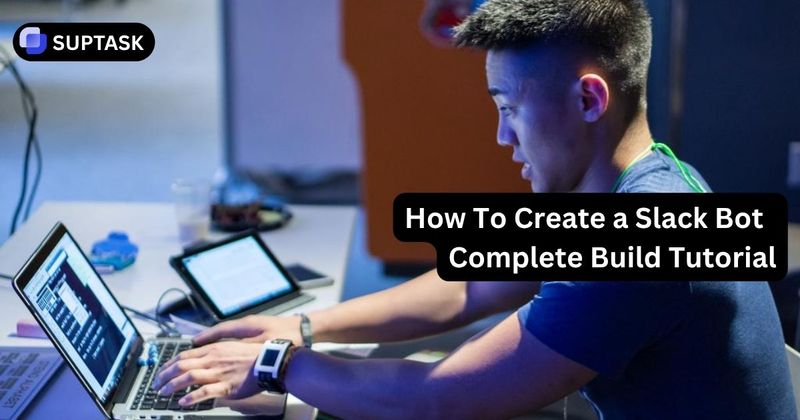 How To Get Slack Token for Bot API, User Token & API Key